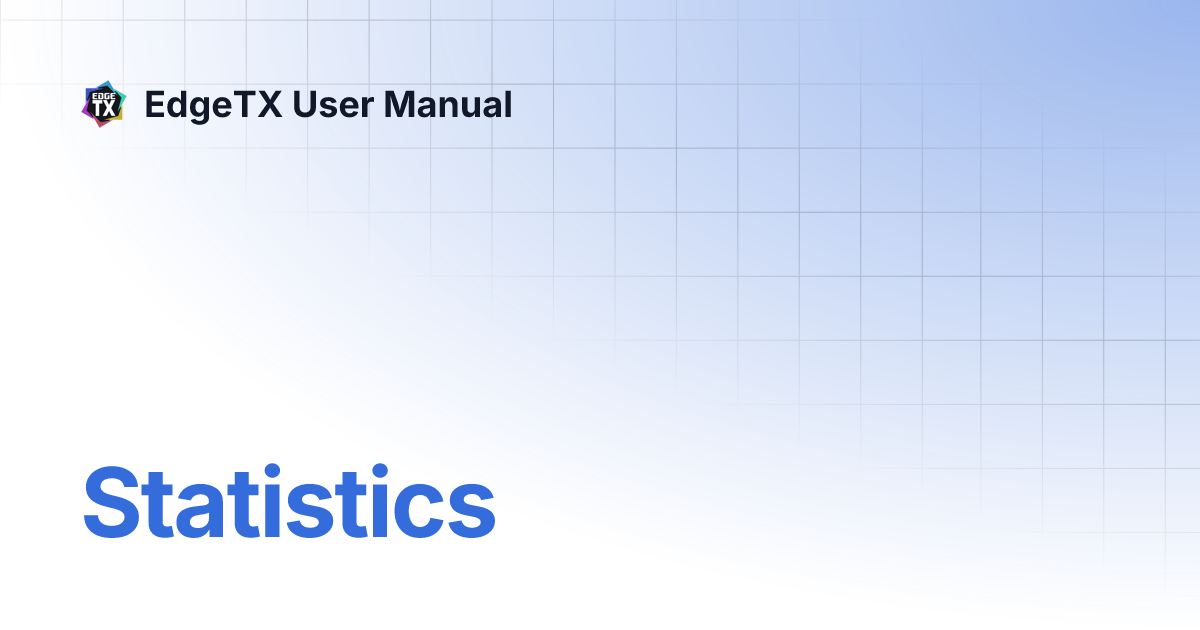 Statistics | EdgeTX User Manual
