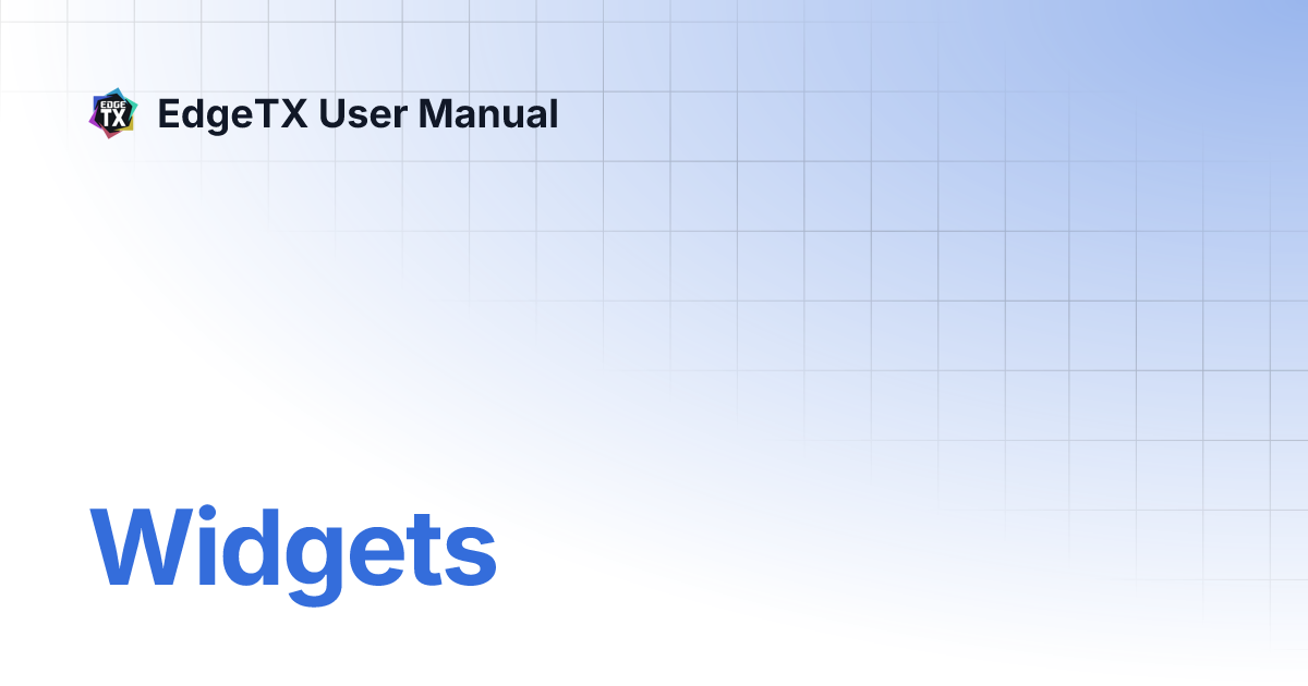 Widgets | EdgeTX User Manual